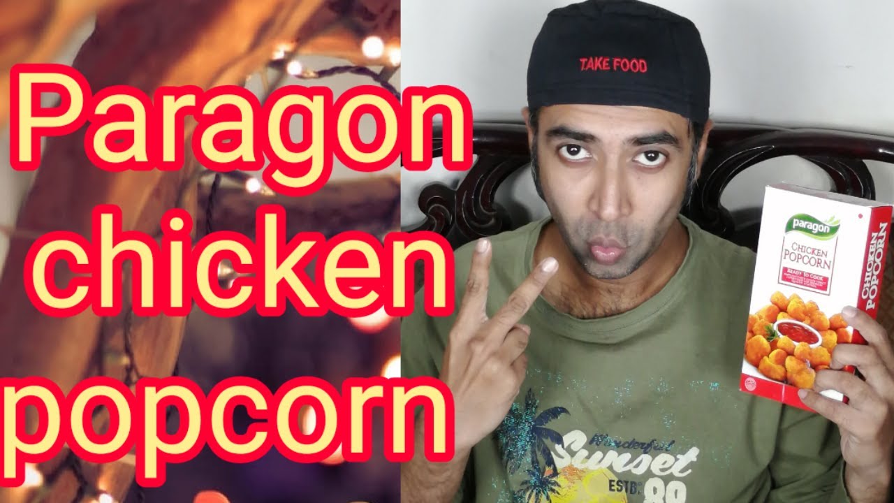 Paragon Chicken popcorn |Taste of Frozen food | Chicken Popcorn ...