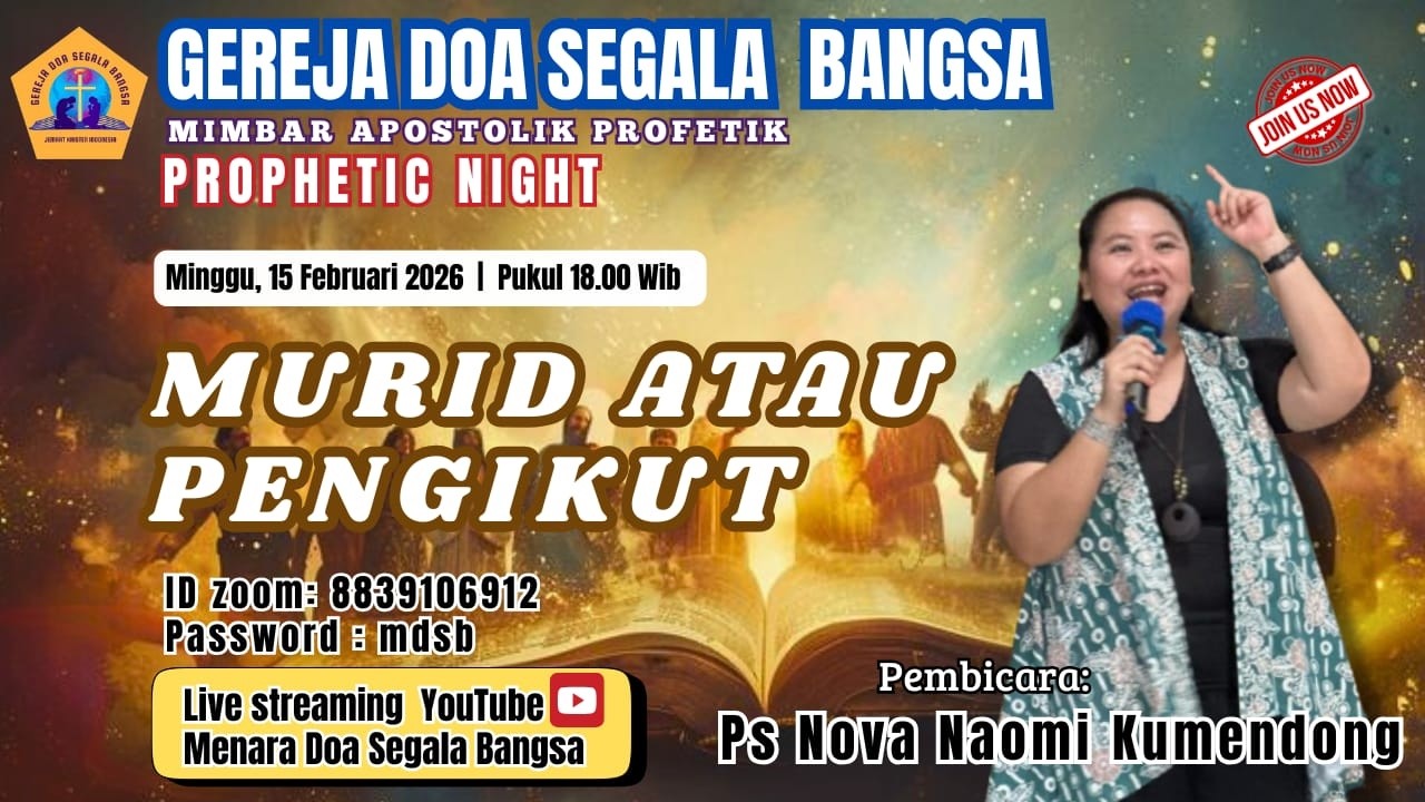 PROPHETIC NIGHT "MURID ATAU PENGIKUT" Oleh: Ps. Nova Naomi Kumendong ...