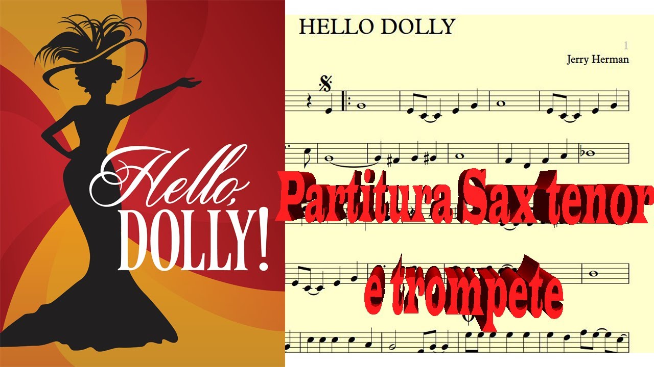 Hello Dolly Sheet Music Sax Tenor/trompete(Bb) - YouTube