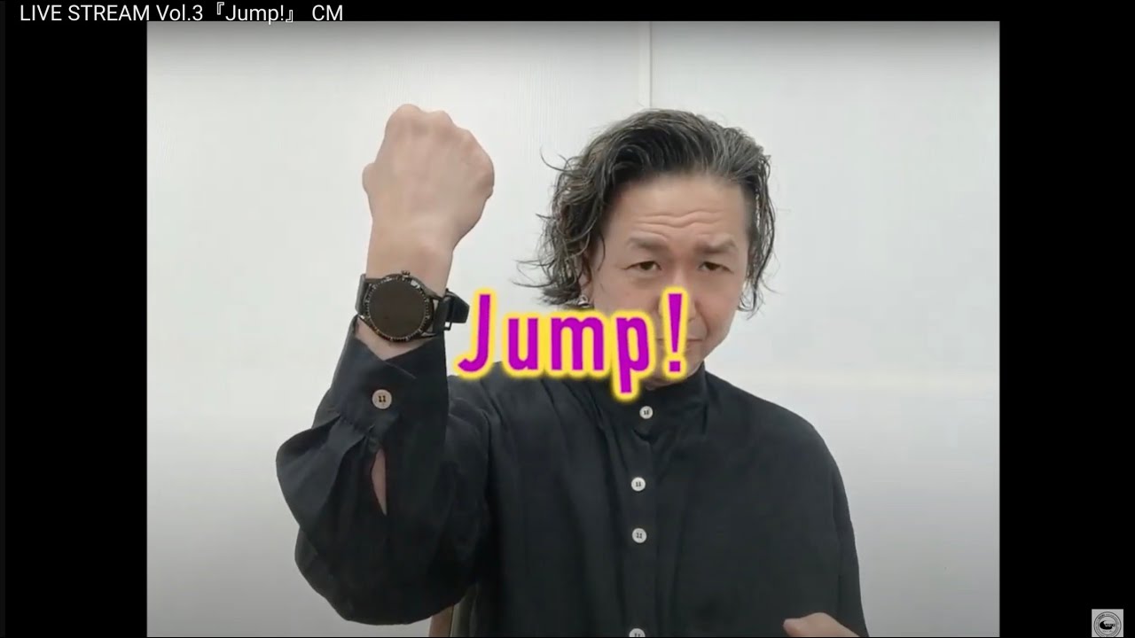LIVE STREAM Vol.3『Jump!』 CM - YouTube