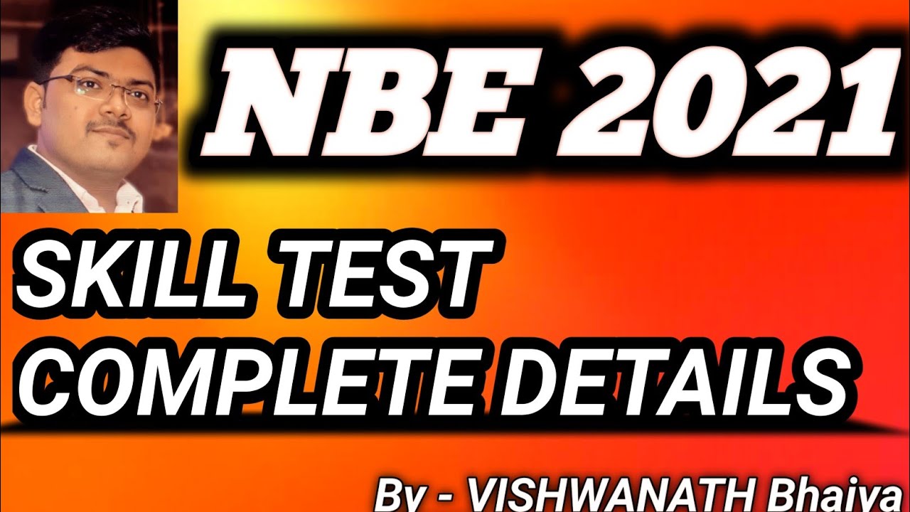 #NBE SKILL TEST COMPLETE DETAILS - YouTube