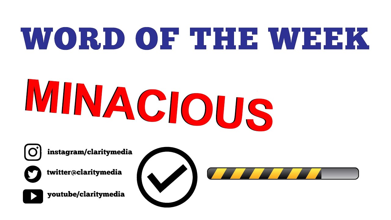 Word of the Week: Minacious - YouTube