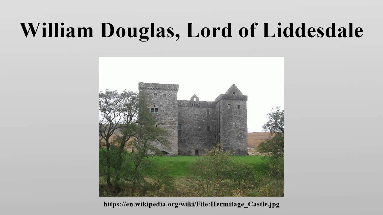 William Douglas, Lord of Liddesdale - YouTube