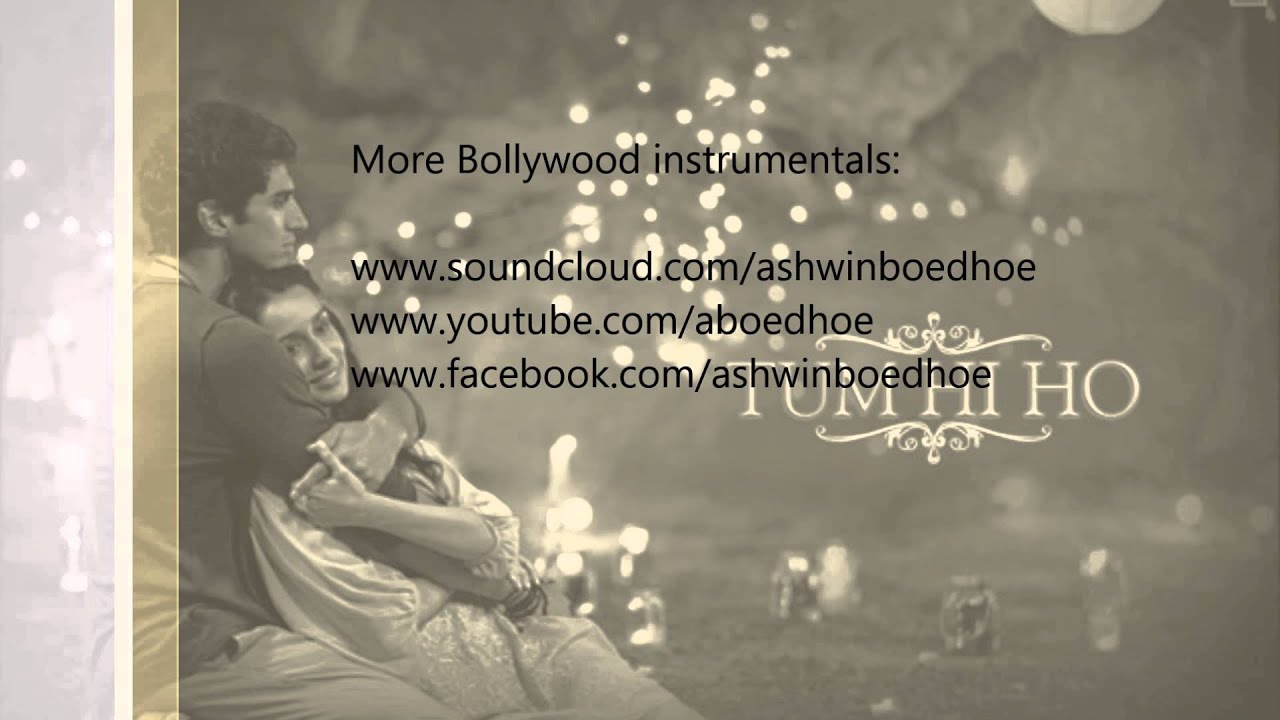 Tum Hi Ho - Aashiqui 2 - Instrumental by Ashwin Boedhoe - YouTube
