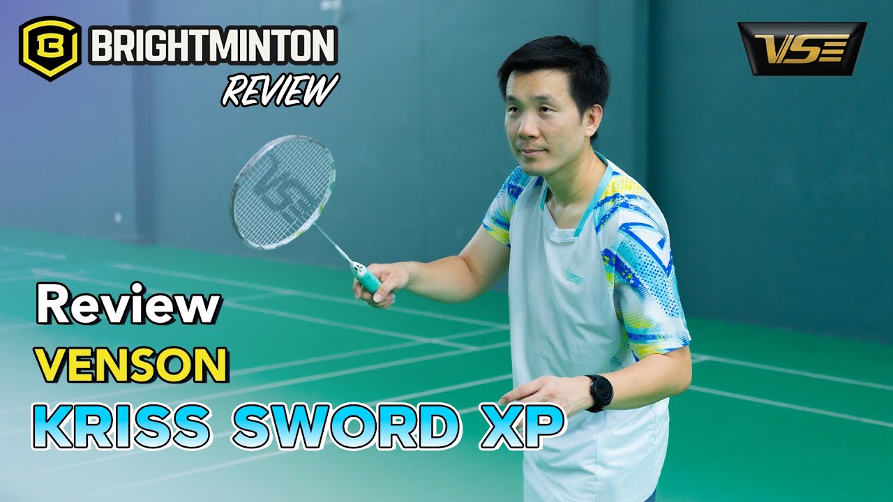 รีวิวไม้แบดมินตัน Kriss Sword XP ตัวท็อปล่าสุดจาก VS 💎🏸 (Review ...
