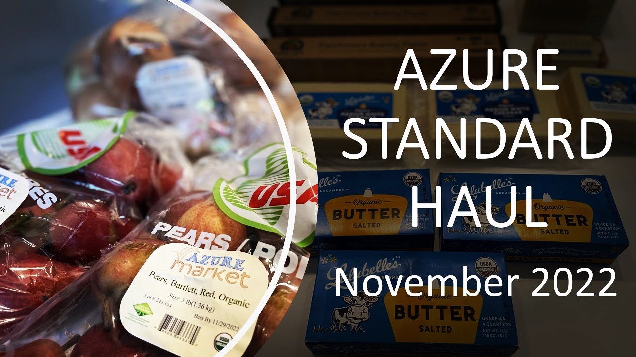 AZURE STANDARD GROCERY HAUL // WITH PRICES // NOVEMBER 2022 - YouTube
