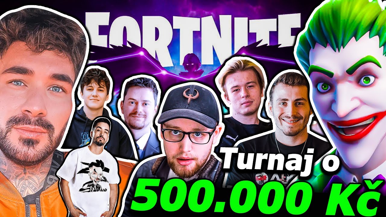 Fortnite TURNAJ o 500.000 Kč - Alkan, Haiset, Spajkk, Wraxx, Dodo ...