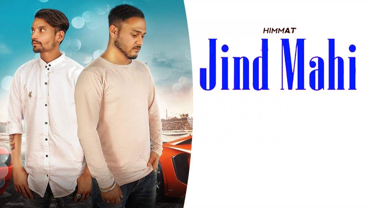 Jind Mahi | (Full Song) | Himmat | Punjabi Songs 2020 | Jass Records ...