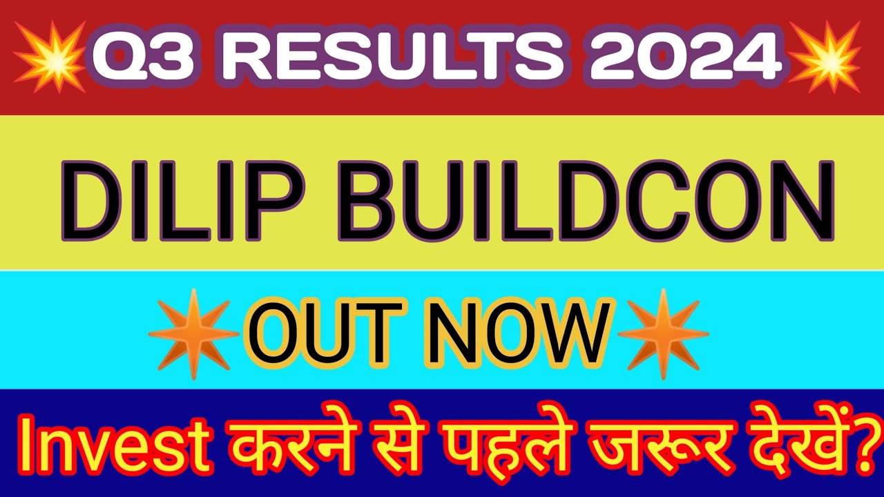Dilip Buildcon Q3 Results 2024 🔴 Dilip Buildcon Results 🔴 Dilip ...