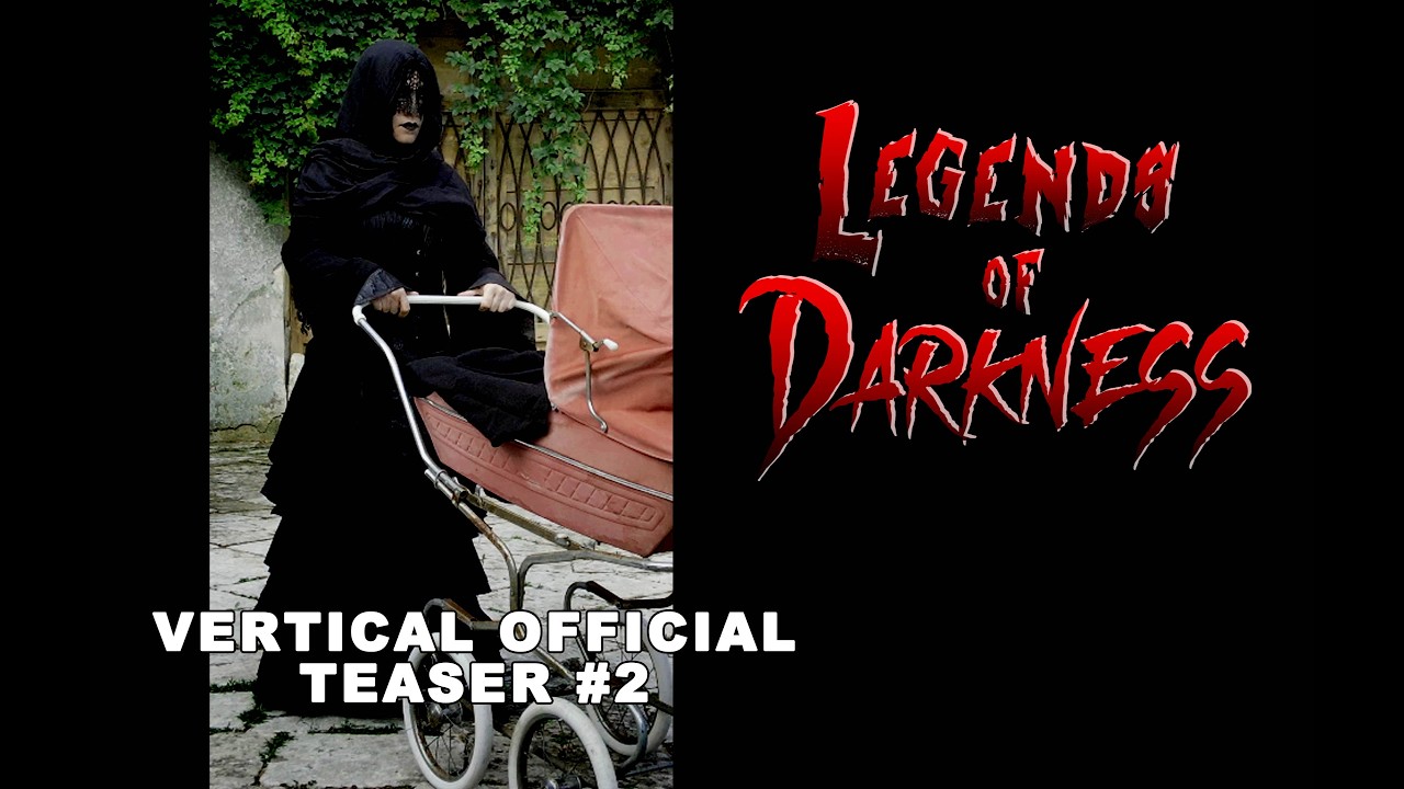 Legends of Darkness - Official Teaser #2 - Vertical - YouTube