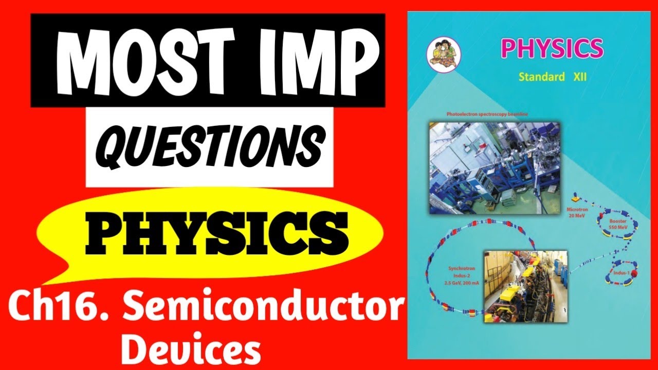 Most Imp Questions of Physics 16. Semiconductor Devices | Physics ...
