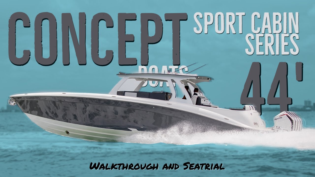 The Latest Concept 44' Sport Cabin - YouTube