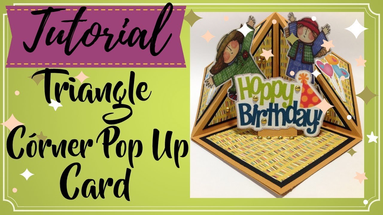 TRIANGLE CORNER POP UP CARD TUTORIAL DE SCRAPBOOK - YouTube