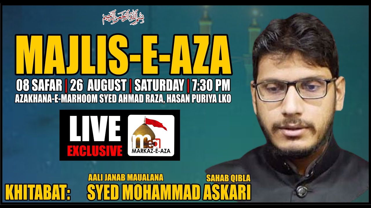 🛑 Live 🛑 Majlis-e-Aza | Maulana Syed Mohd. Askri | Azakhana-e-Marhum S ...