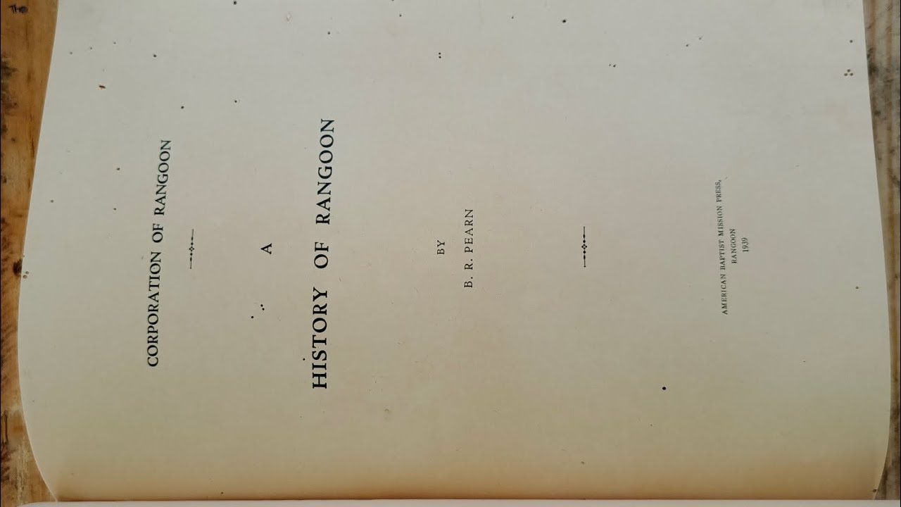 A History of Rangoon - YouTube