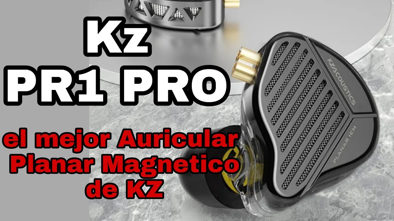 ¿El mejor Auricular de KZ? - KZ PR1 PRO!! - YouTube