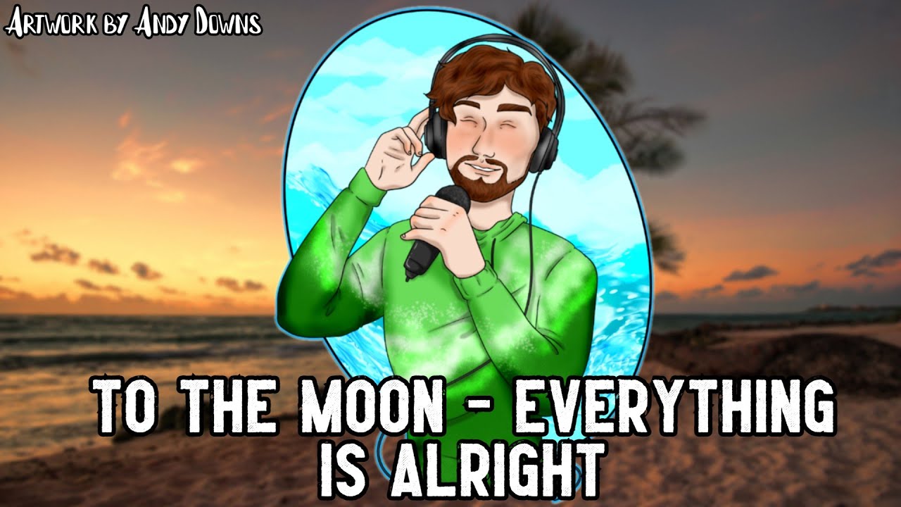 To the moon - Everything is alright (covered by Johnny static) - YouTube