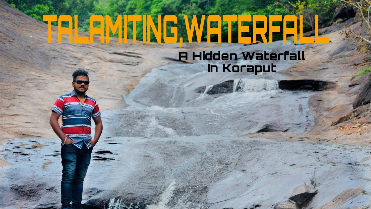 TALAMITING Waterfall,Kakiriguma || Hidden Waterfall Koraput Odisha ...