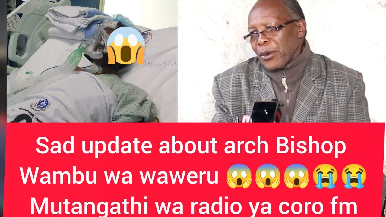 maithori 😭 😭 Depression is killing me 😭😭😭 Arch-Bishop Wambu wa Waweru ...