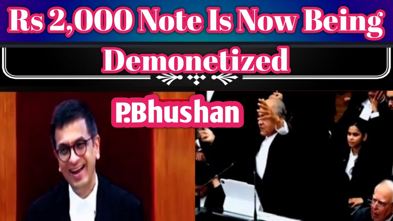 "We Have Only Notes Of Rs 500 Or Less Rs 2,000 Is Now Being Demonetized ...