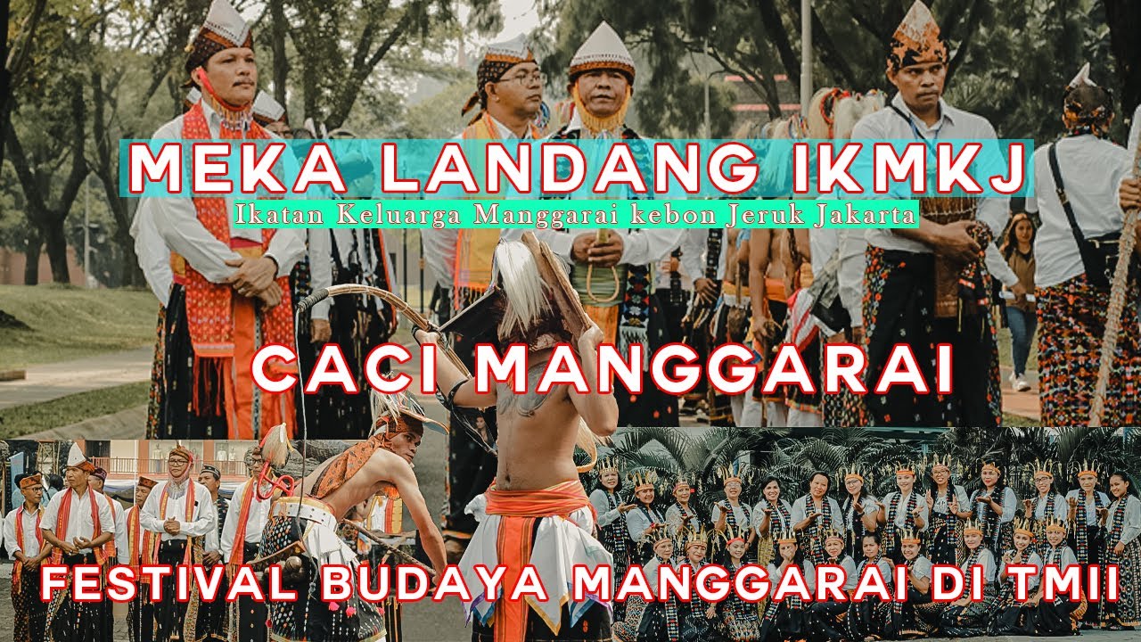 FESTIVAL BUDAYA MANGGARAI CACI TAMAN MINI MEKA LANDANG IKMKJ - YouTube
