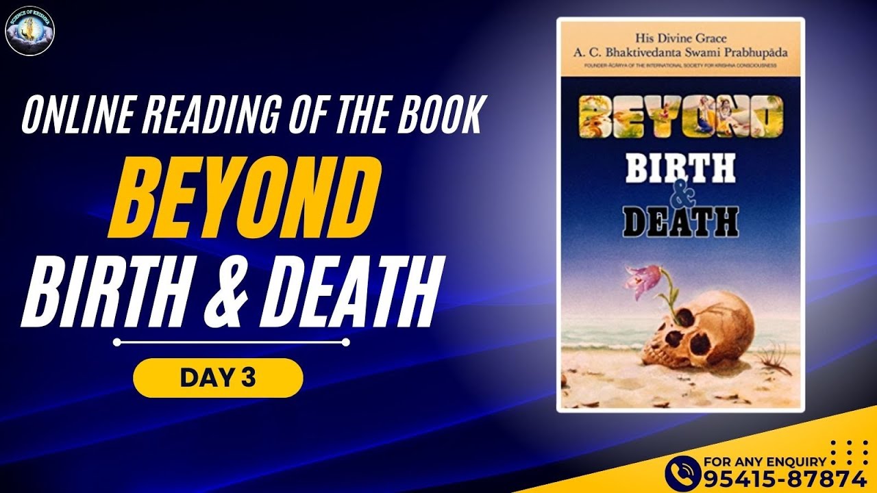 Beyond Birth & Death - Book Reading - Chapter 3 | Day 3 | ISKCON Books ...