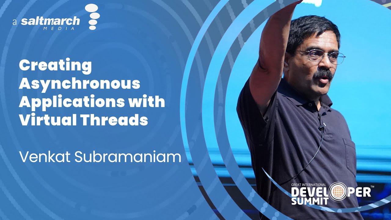 Creating Asynchronous Applications With Virtual Threads Venkat Subramaniam Backend Youtube