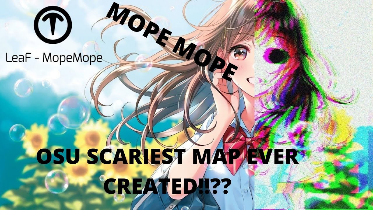 THE SCARIEST OSU MAP!!!??? | MOPE MOPE - YouTube
