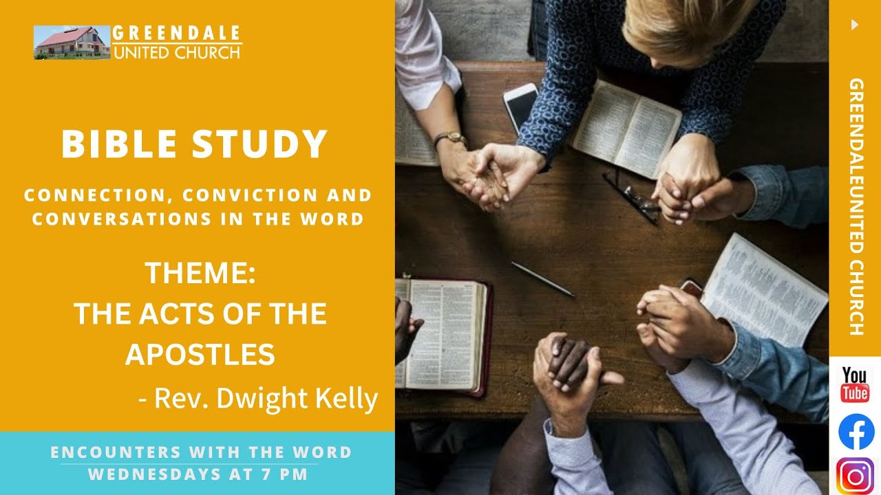 GUC Bible Study- "Connection, Conviction and Conversations in the Word: The Acts of the Apostles ...