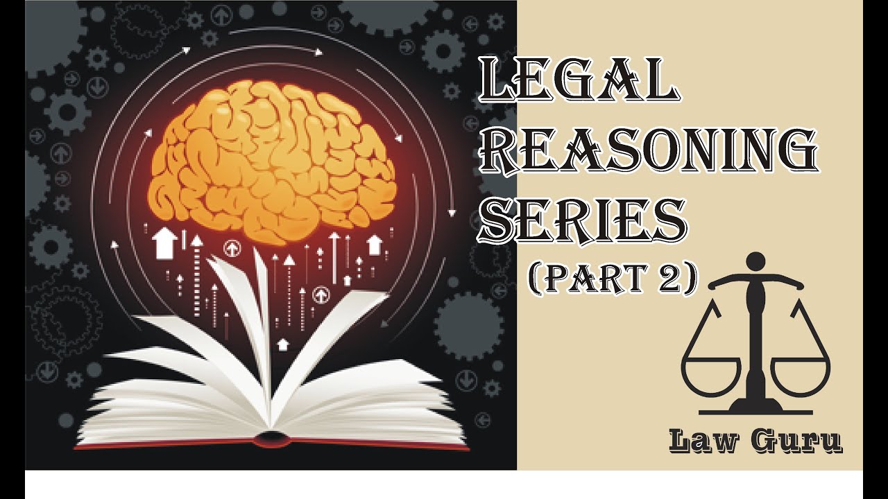 Legal Reasoning (Part 2) | Legal and Logical Reasoning | Law Guru - YouTube