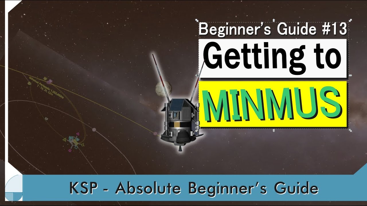 How to Get to Minmus (EASY & CHEAP) - KSP Beginner's Tutorial - YouTube