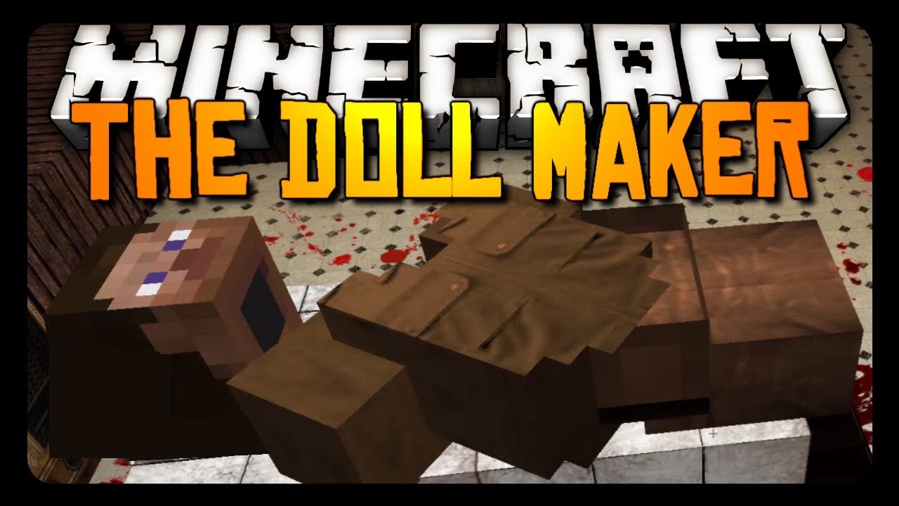 Minecraft Horror Map The Doll Maker by CronicleBeast!!!!!! - YouTube