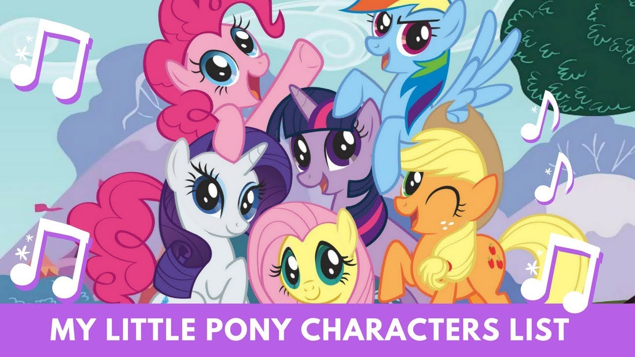 My Little Pony Characters List - YouTube