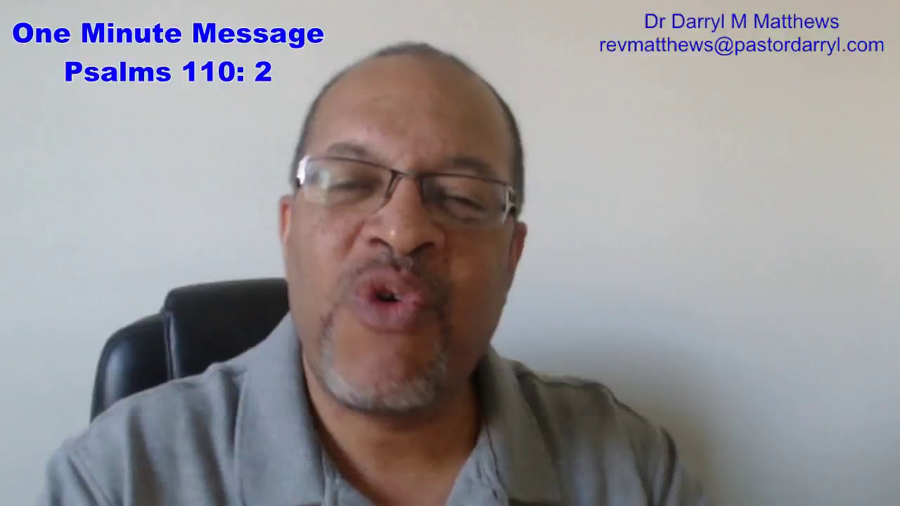 One Minute Message - Ruling In The Midst Of Attack - Psalms 110:2 - YouTube