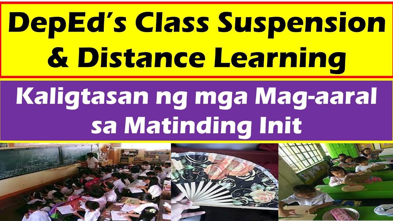 JUST IN!! DepEd’s Class Suspension & Distance Learning (Mga Mag-aaral ...