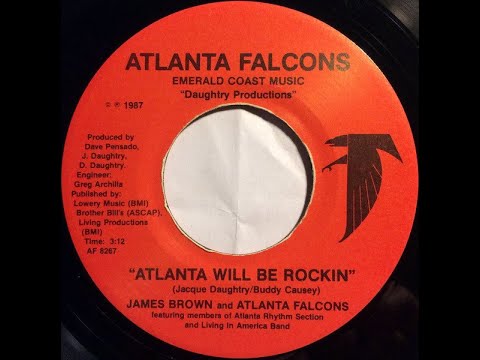 James Brown And Atlanta Falcons Featuring Members Of The Atlanta Rhythm ...
