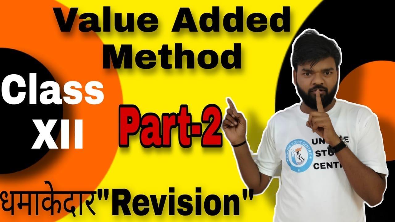 National INCOME | VALUE ADDED METHOD | CLASS 12 | CONCEPT AND ...