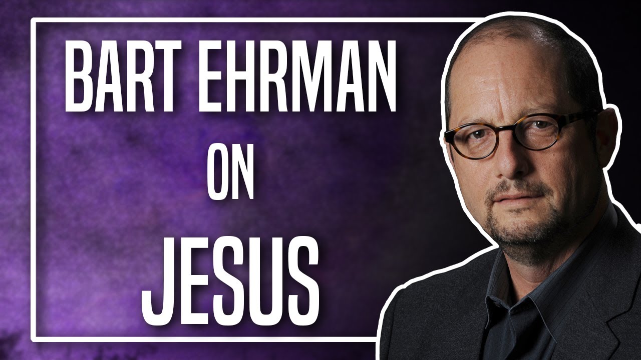 Bart Ehrman on the Historical Jesus - YouTube