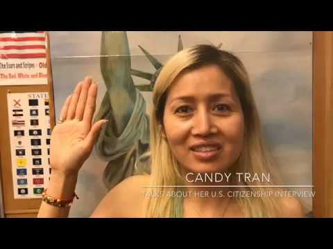 Candy Tran Talks About Her U.S. Citizenship Interview - YouTube