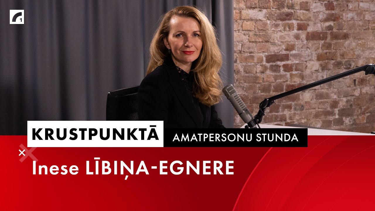 Amatpersonu stunda: Inese Lībiņa-Egnere | Krustpunktā - YouTube