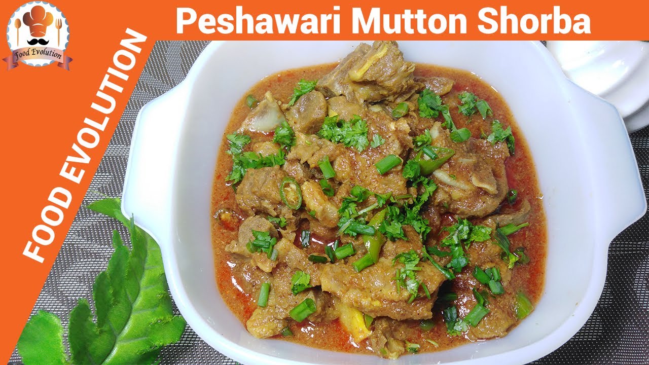 Peshawari Mutton Shorba |mutton curry recipe | Mutton Shorba Recipe ...