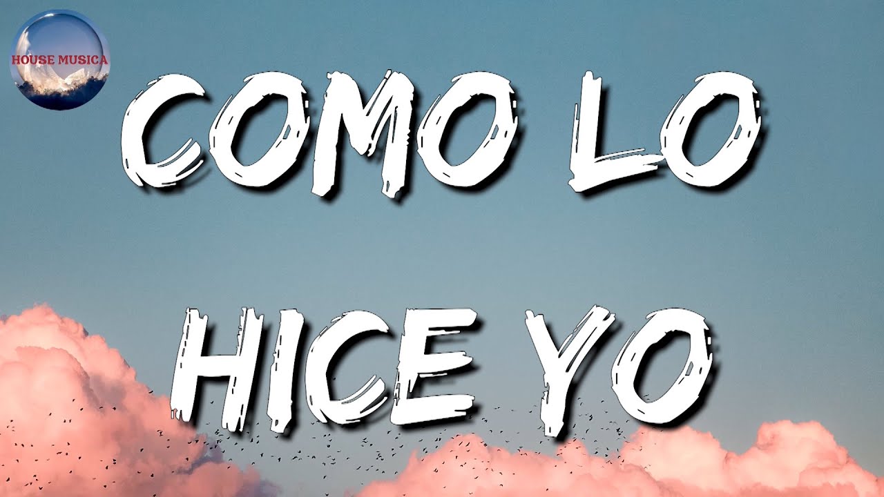 🎵 Matisse & Carin Leon - Como Lo Hice Yo (Letra/Lyrics) - YouTube