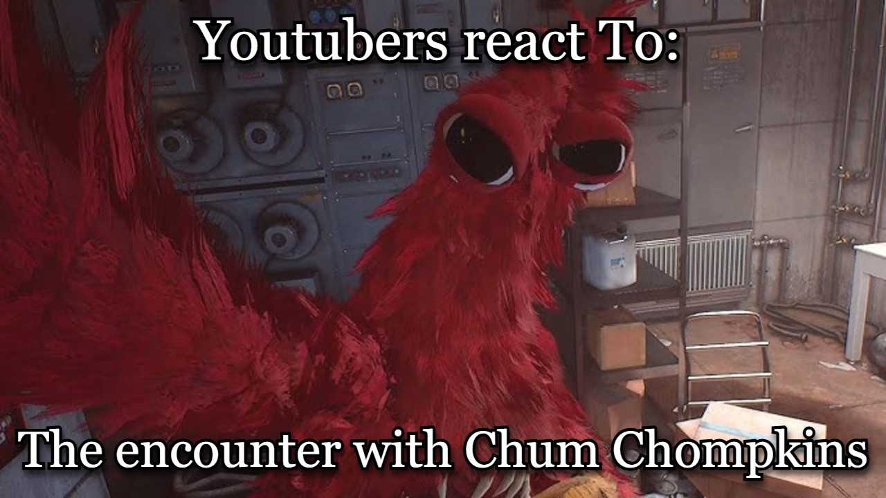 YouTubers react To: The encounter with Chum Chompkins | Poppy Playtime ...