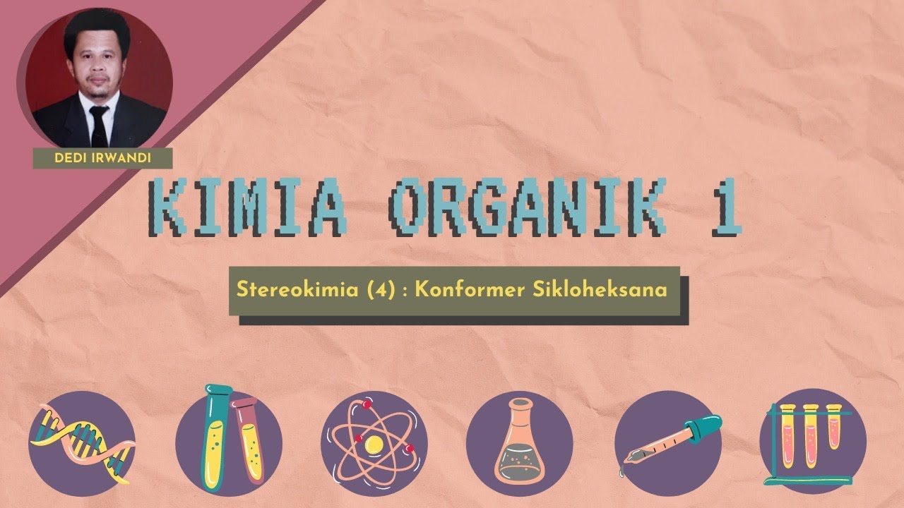 STEREOKIMIA (4) : KONFORMER SIKLOHEKSANA (KURSI, SETENGAH KURSI, BIDUK ...
