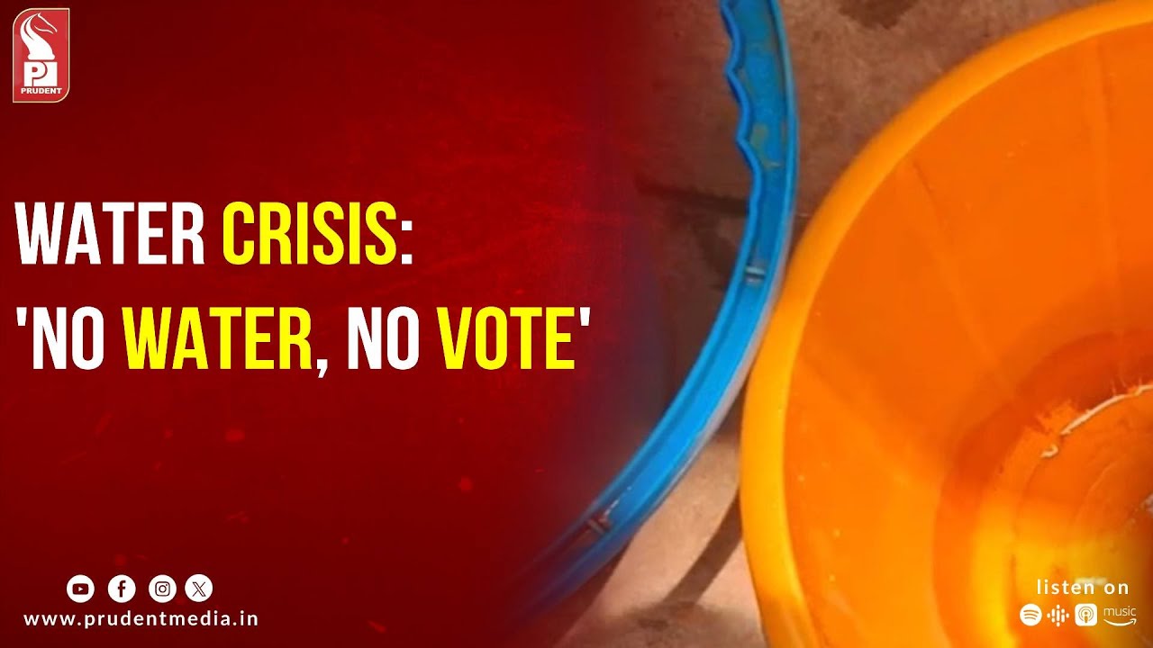WATER CRISIS: 'NO WATER, NO VOTE' - YouTube