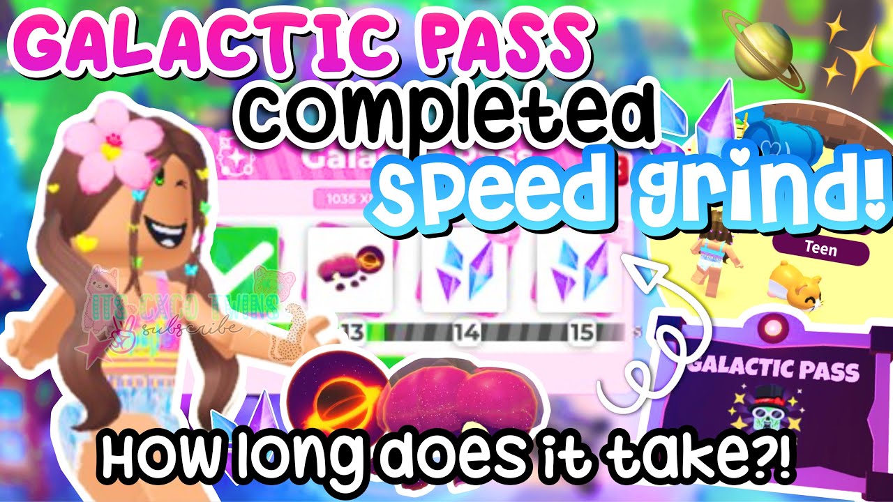 I Completed Galactic Pass In… *Speed Grind* (Adopt Me) Its Cxco Twins ...