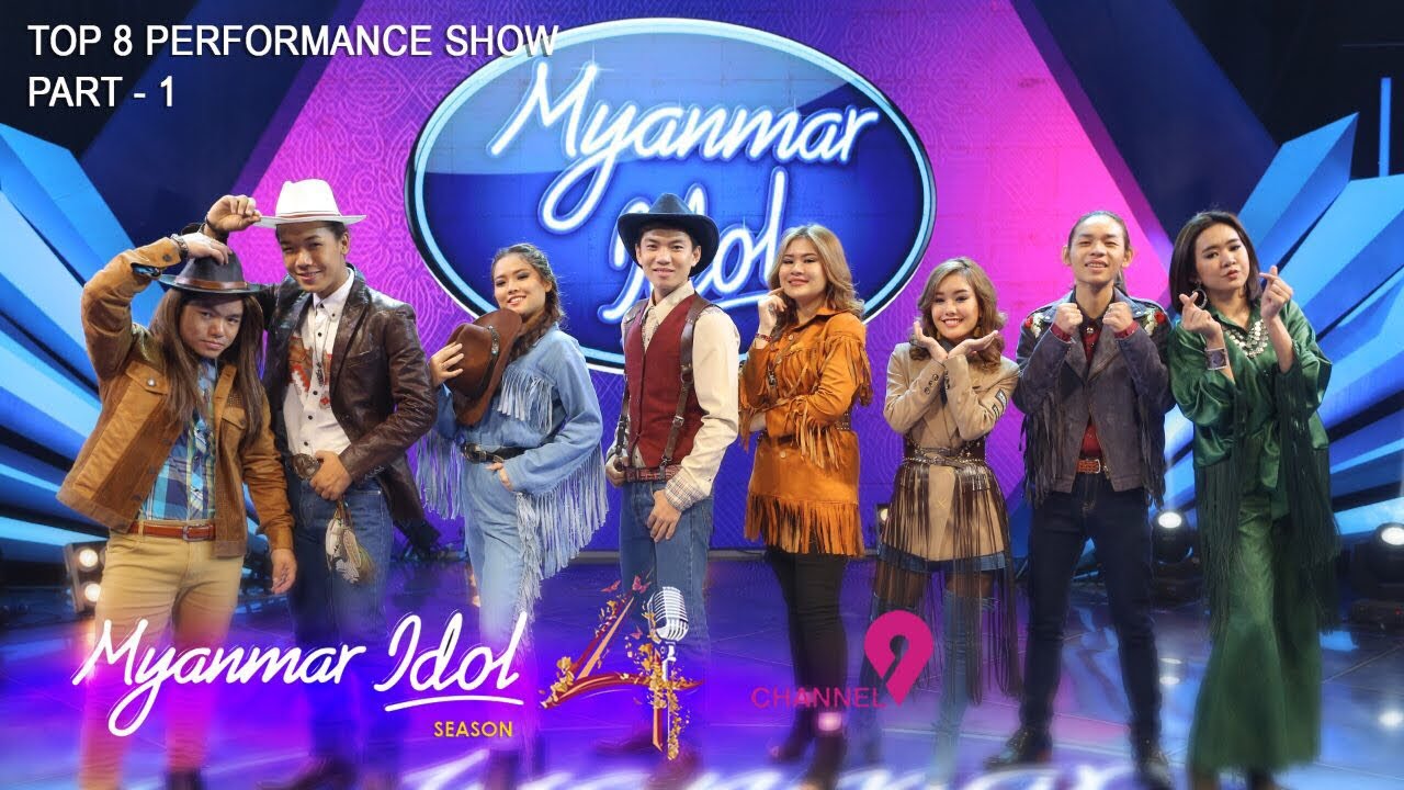 Myanmar Idol Season 4- 2019 | Top 8 | Performance Show Part - 1 - YouTube