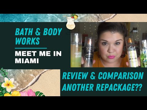 Scented Paradise: Exploring Meet Me in Miami from Bath and Body Works ...