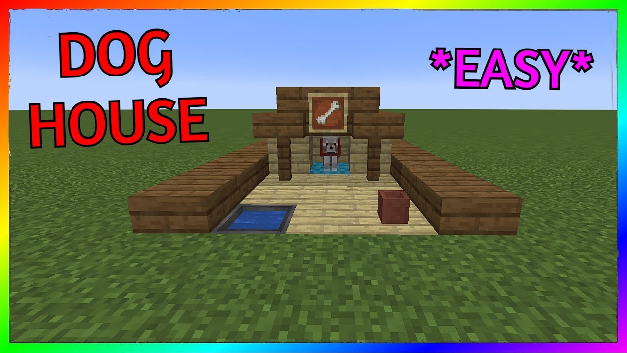 How To Make A Cool AND Easy Dog House MINECRAFT YouTube how-to-make-a-cool-and-easy-dog-house-minecraft-youtube