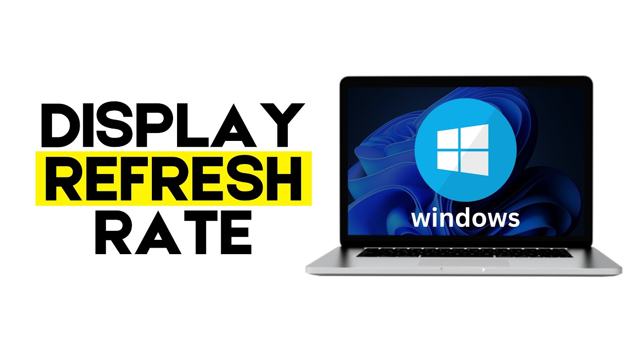 How to Change Display Refresh Rate on Windows 11 - YouTube